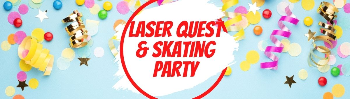 Kids Laser Quest & Skating Birthday Parties | DX Rollerworld
